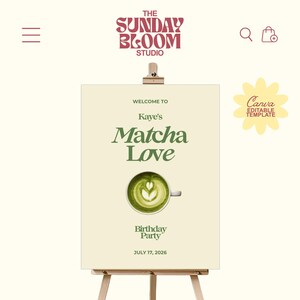 Green Matcha Love Birthday Welcome Sign, Matcha Birthday Welcome Sign ...