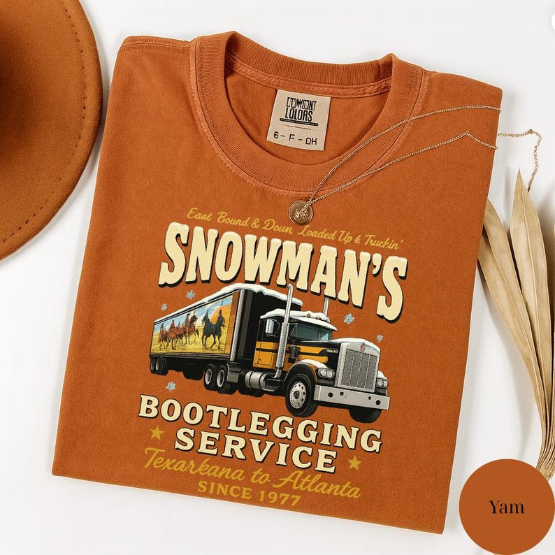 Snowman’s Bootlegging Service Comfort Color, Smokey and the Bandit ...