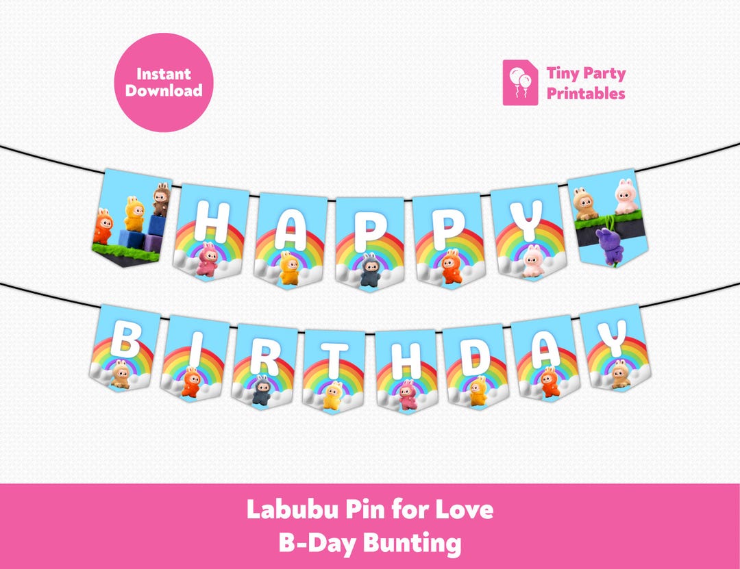 Printable Labubu Birthday Bunting Banner | Labubu Pin for Love Kids ...
