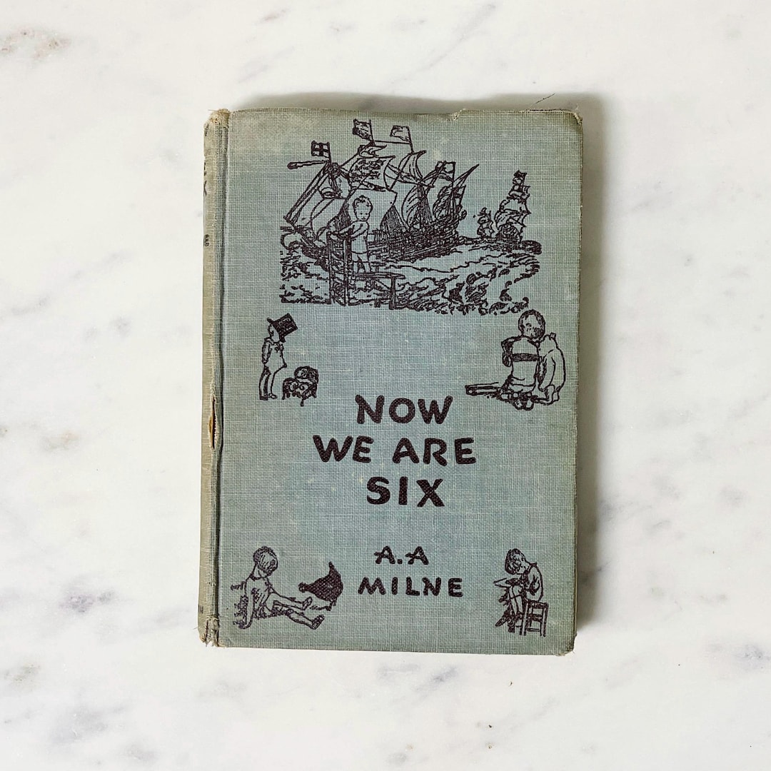 Now We Are Six by A.A. Milne Winnie the Pooh Christopher Robin 1945 ...
