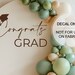 Congrats Grad Vinyl Decal, Vinyl Decal for Backdrop, Balloon Wall Decal ...