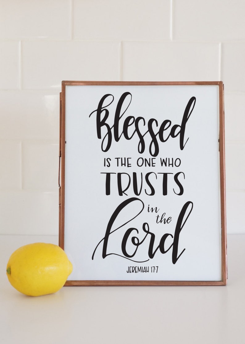 Blessed is the One Who Trusts in the Lord Jeremiah 17:7 - Etsy