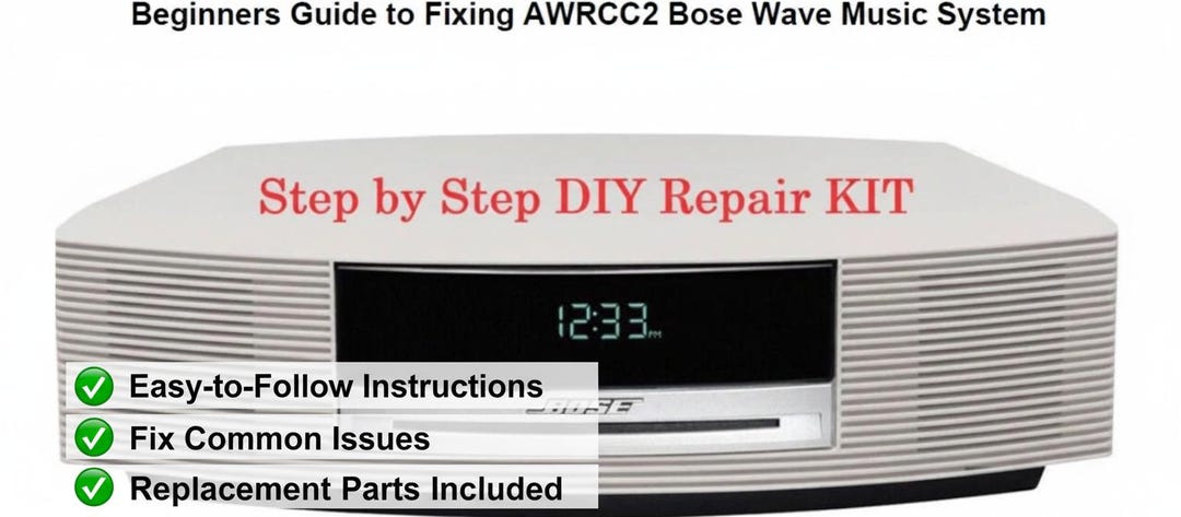 Bose Wave Radio AWRCC2 Repair DIY Kit: Beginner's Guide - Etsy
