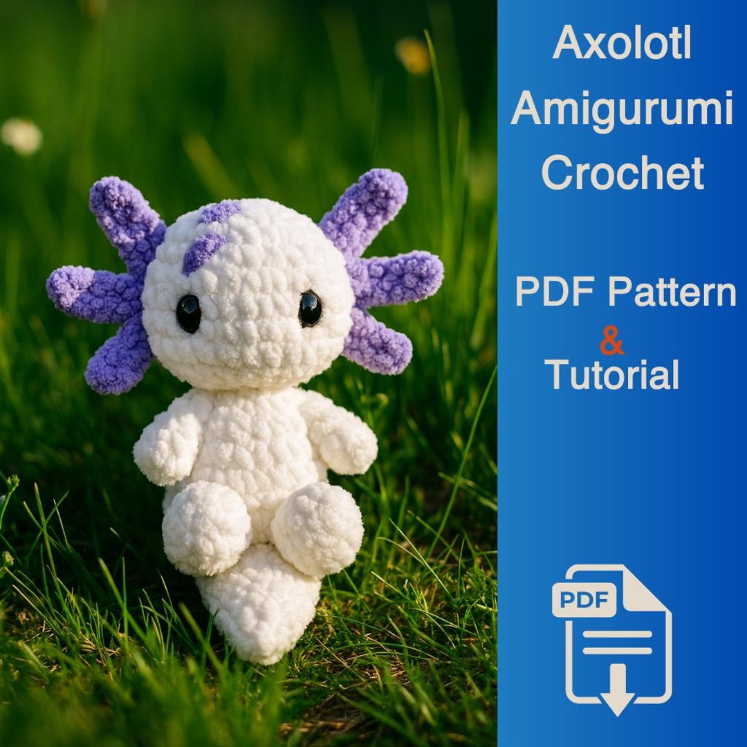 Cute Axolotl Crochet Pattern | Quick Amigurumi Plushie PDF | Beginner ...