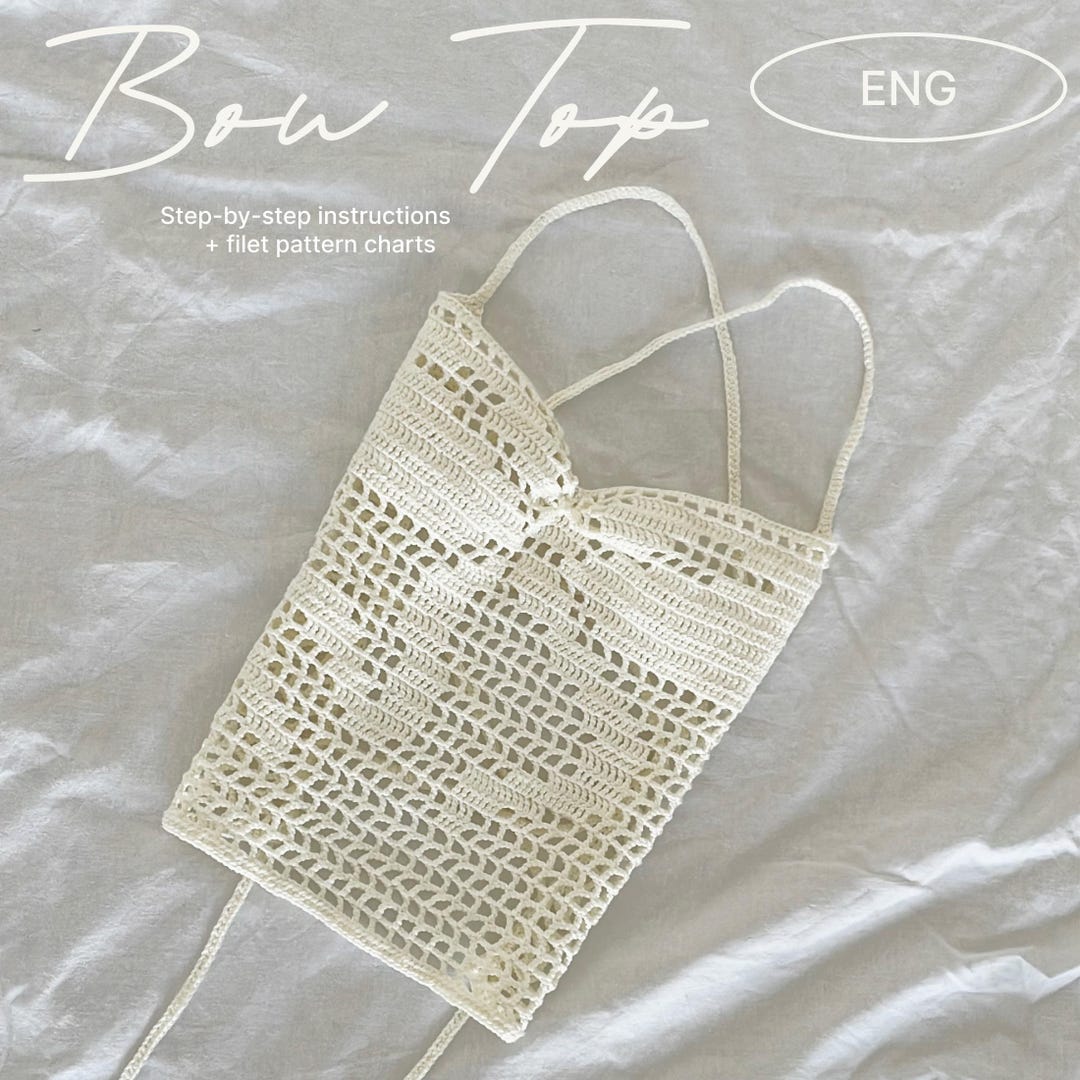 Bow Top (ENG) | Filet Crochet Top PDF Pattern | Summer Top Tutorial in ...