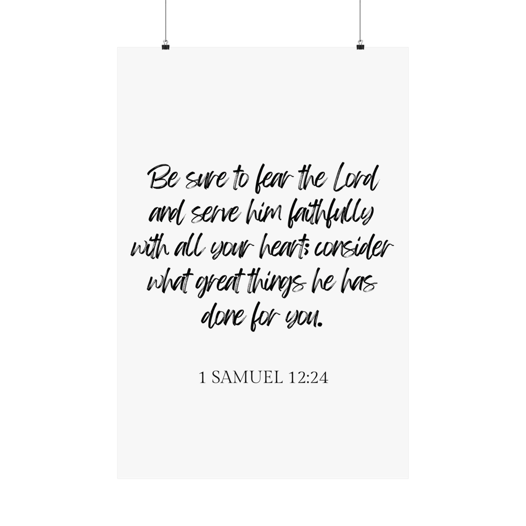 Faith Culture - 1 Samuel 12:24 Poster - Christian Wall Art - Serve Him ...