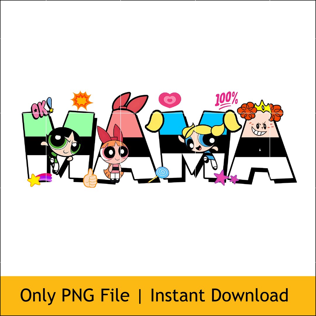 Mama Power PNG - Inspiré par le style Powerpuff Girls - Etsy France