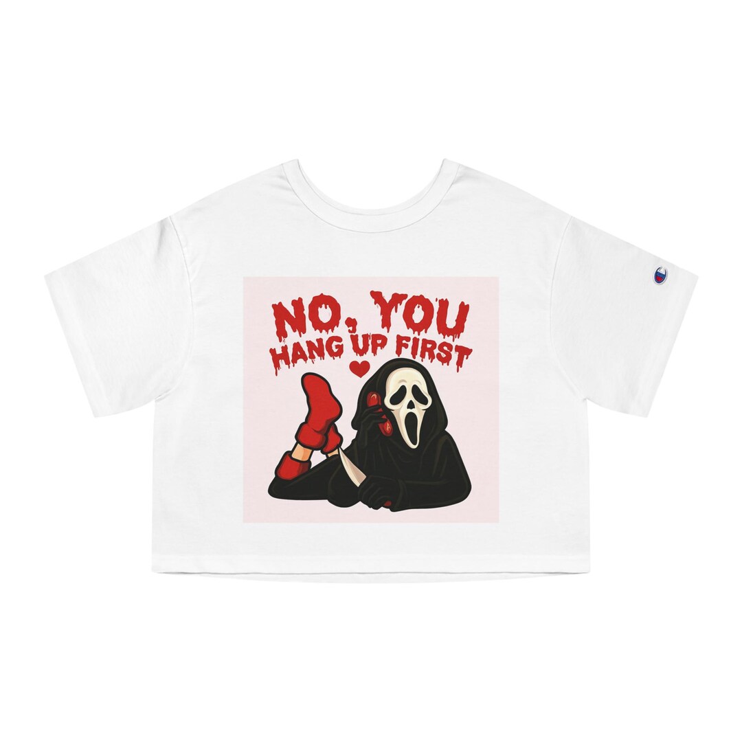 Funny Horror Movie Cropped T-shirt: No, You Hang up First - Etsy