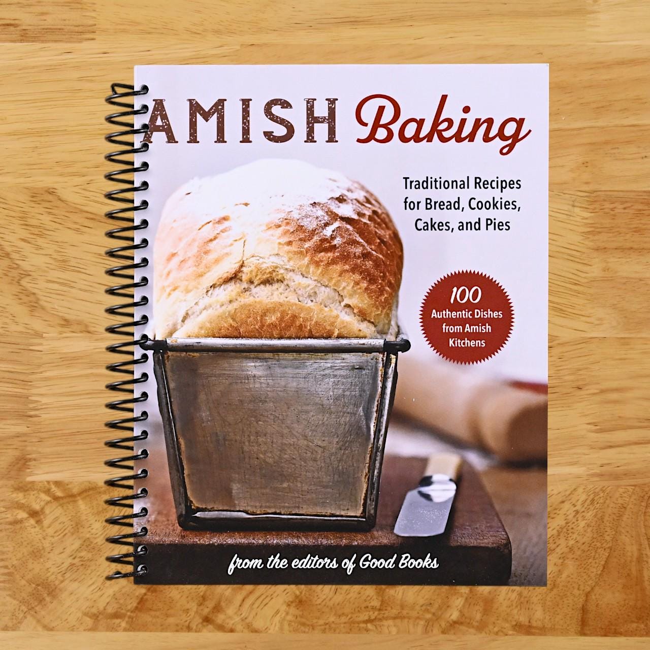 Amish Baking: Traditional Recipes for Bread, Cookies, Cakes, and Pies ...