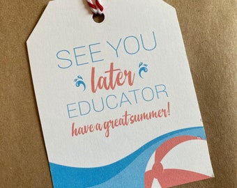 See You Later Educator Printable End of School Year Gift | Etsy