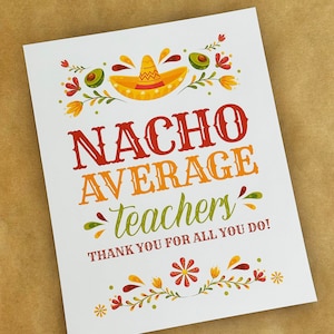 Nacho Bar Sign - 8x10 - Printable Nacho Average Teacher Sign - Teacher ...