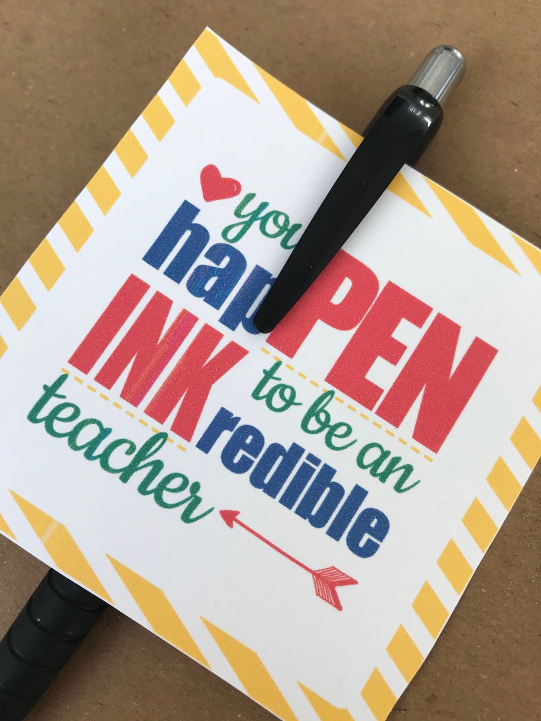 Printable Pen Gift Tag | Teacher Pen Gift Tag | You Happen to Be an ...