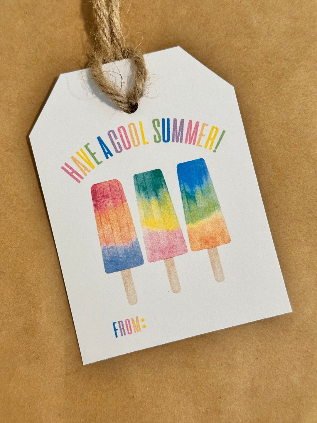 Have a Cool Summer Gift Tag | Printable Popsicle Tag | End of Year Gift ...