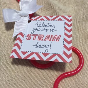 Printable Valentine's Straw Gift Tags Valentine, You Are Exstrawdinary ...