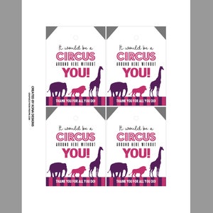 Circus Animal Printable Gift Tag | It Would Be a Circus Without You ...