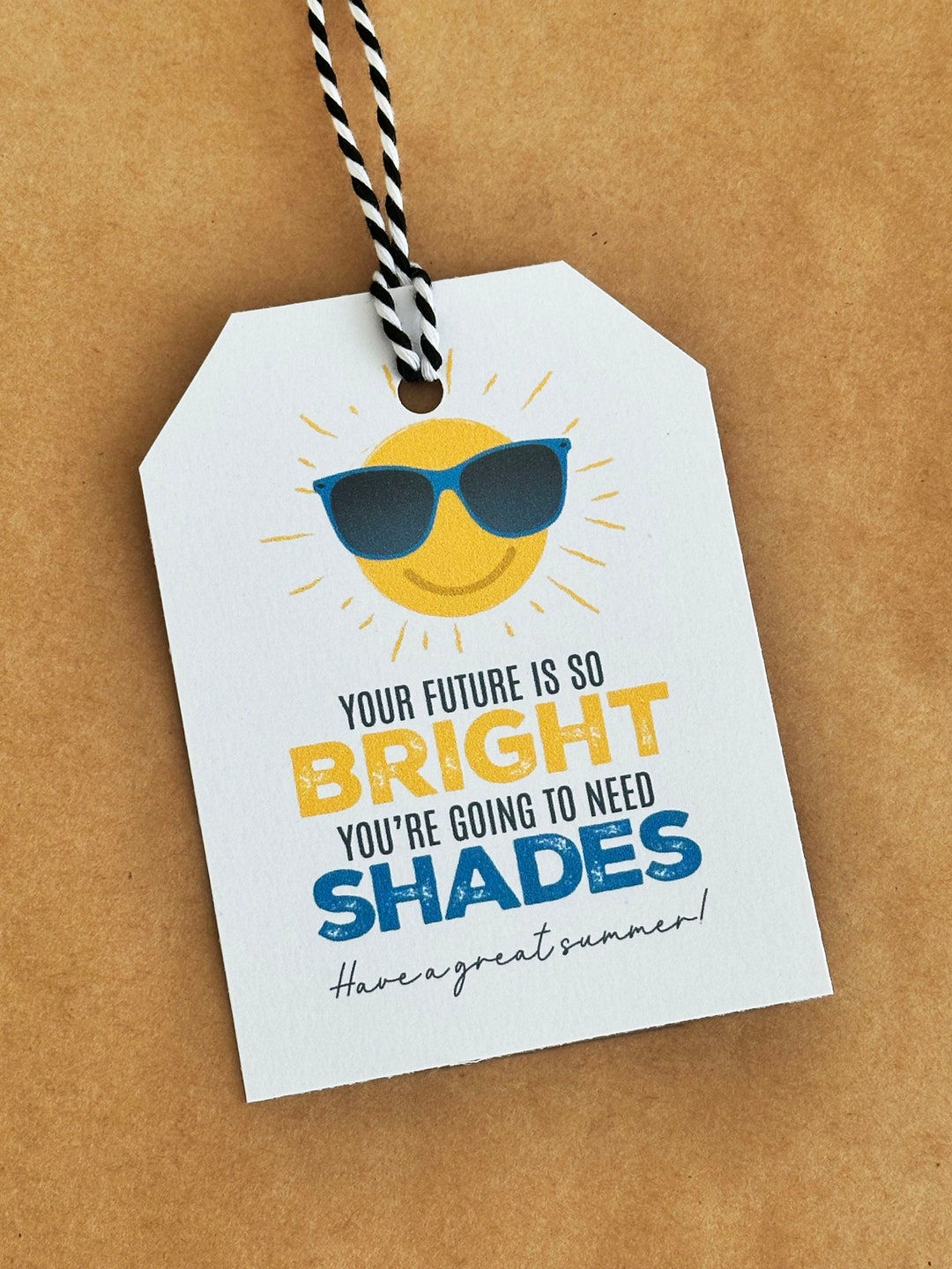 End of School Gift Tag | Printable Sunglasses Tag | Your Future is so ...