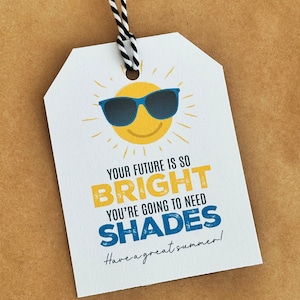 End of School Gift Tag | Printable Sunglasses Tag | Your Future is so ...