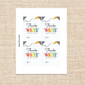 Thanks for Being the WRITE Teacher for Me - Printable Gift Tags for ...