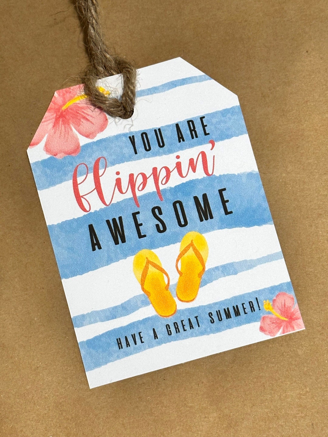 You Are Flippin Awesome | Printable Flip Flop Gift Tag | End of Year ...