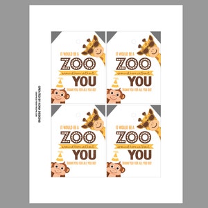 Zoo Printable Appreciation Tag | It Would Be a Zoo Around Here Without ...