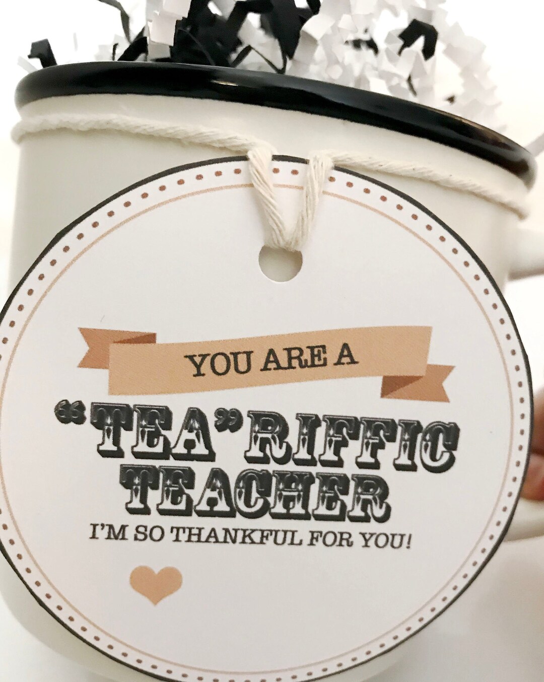 Printable Tea Gift Tag for Teachers - You Are a "tea"-riffic Teacher, I ...