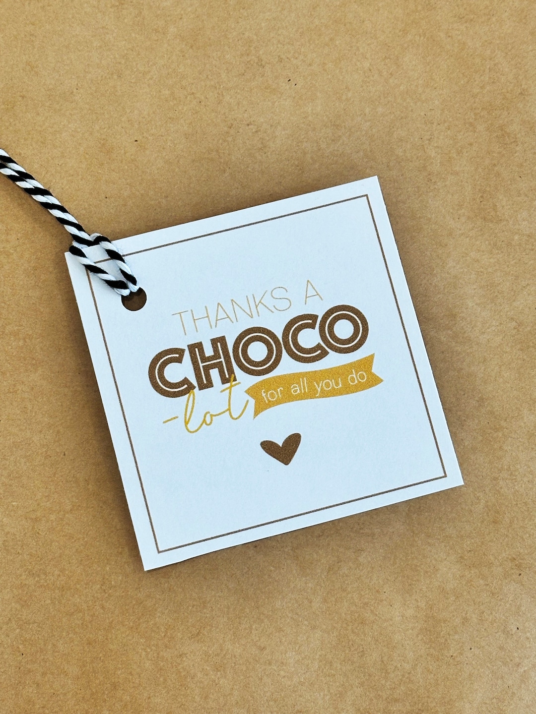 Chocolate Gift Tag | Teacher or Co-worker Gift Tag | Thanks a Choco-lot ...