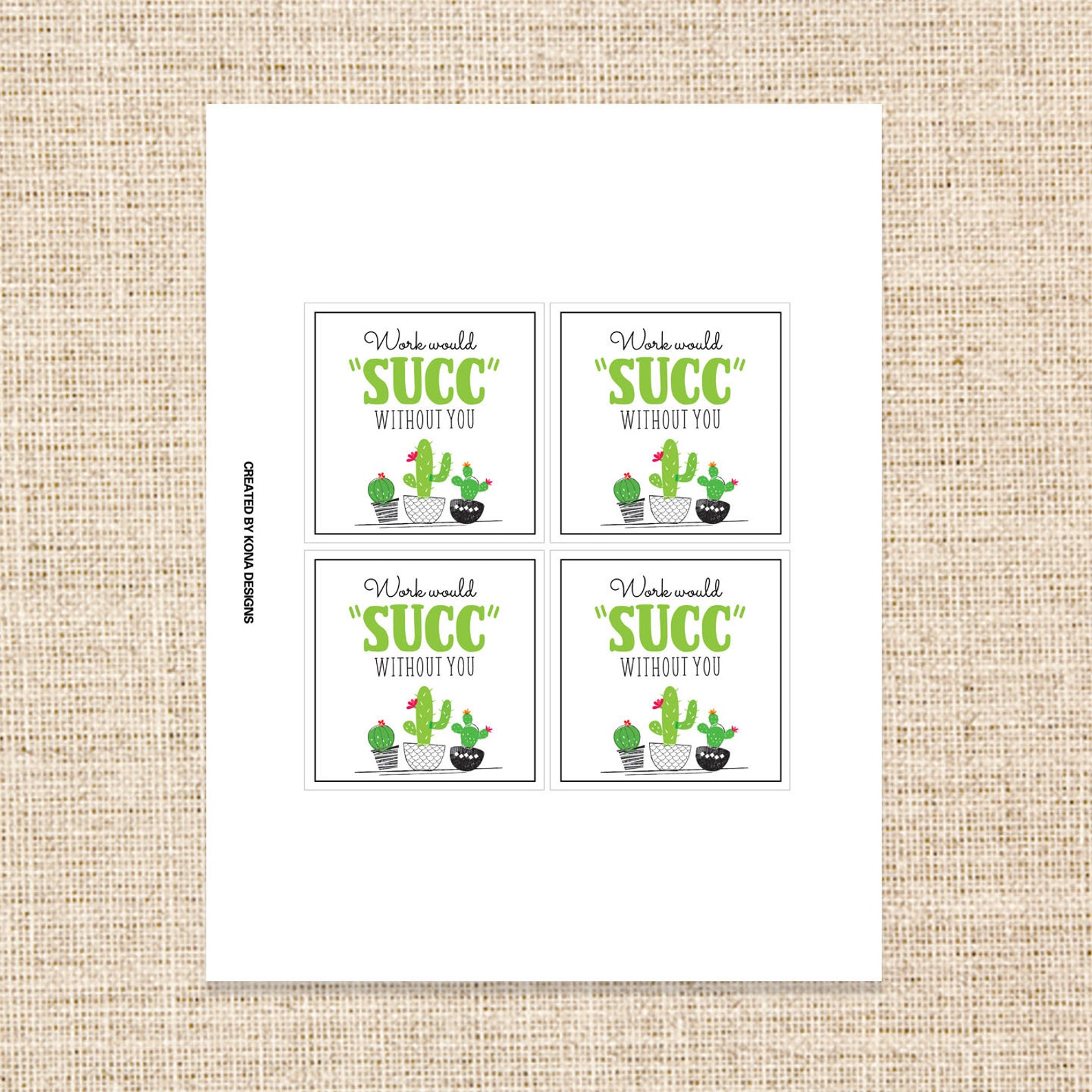 Work Would SUCC Without You | Succulent Gift Tag | Printable Cactus ...