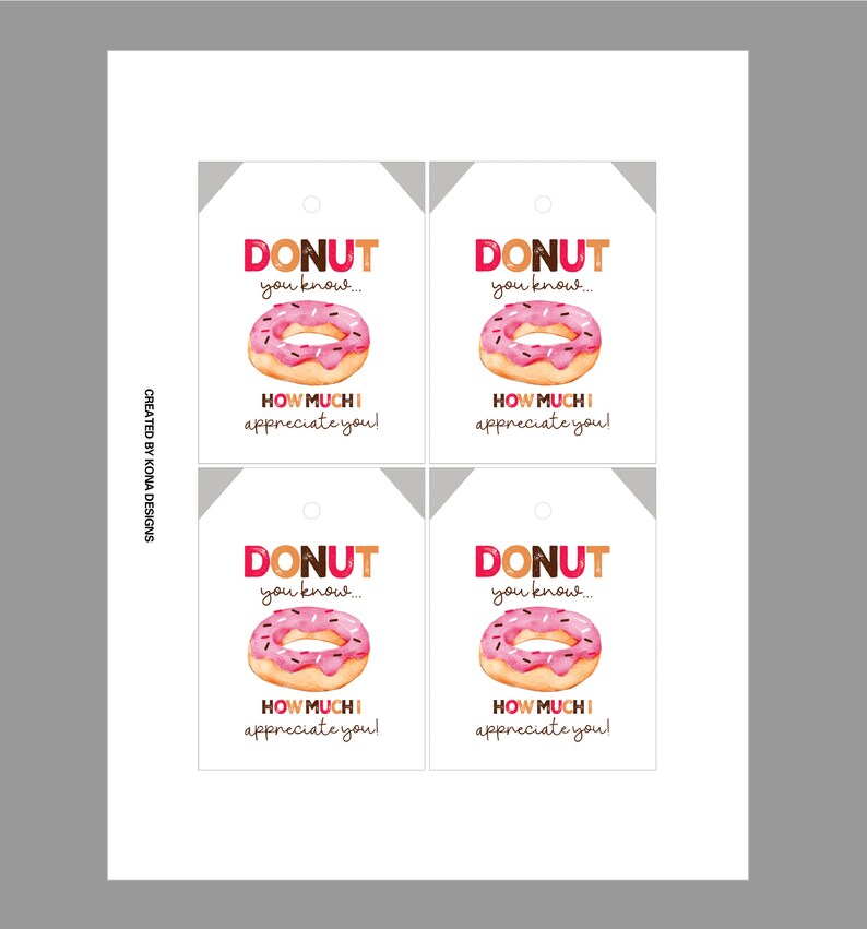 Donut Gift Tag | Donut You Know How Much I Appreciation You Tag ...