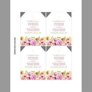 Floral Teacher Appreciation Tag, Printable I Couldn't Have Picked A ...