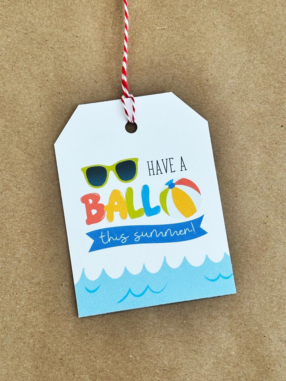 Have a BALL This Summer | End of School Gift Tag | Printable Beach Ball ...