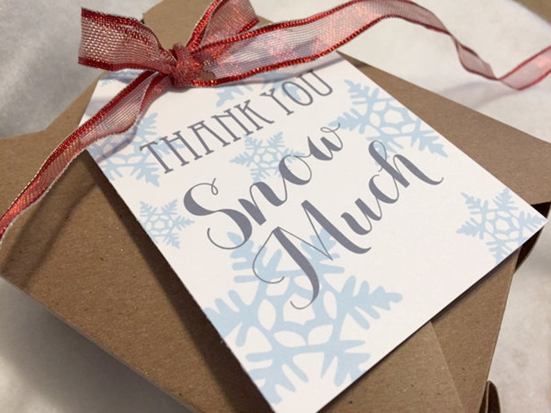 Printable Thank You Snow Much Tag - Christmas Snow Flake Thank You Tag ...