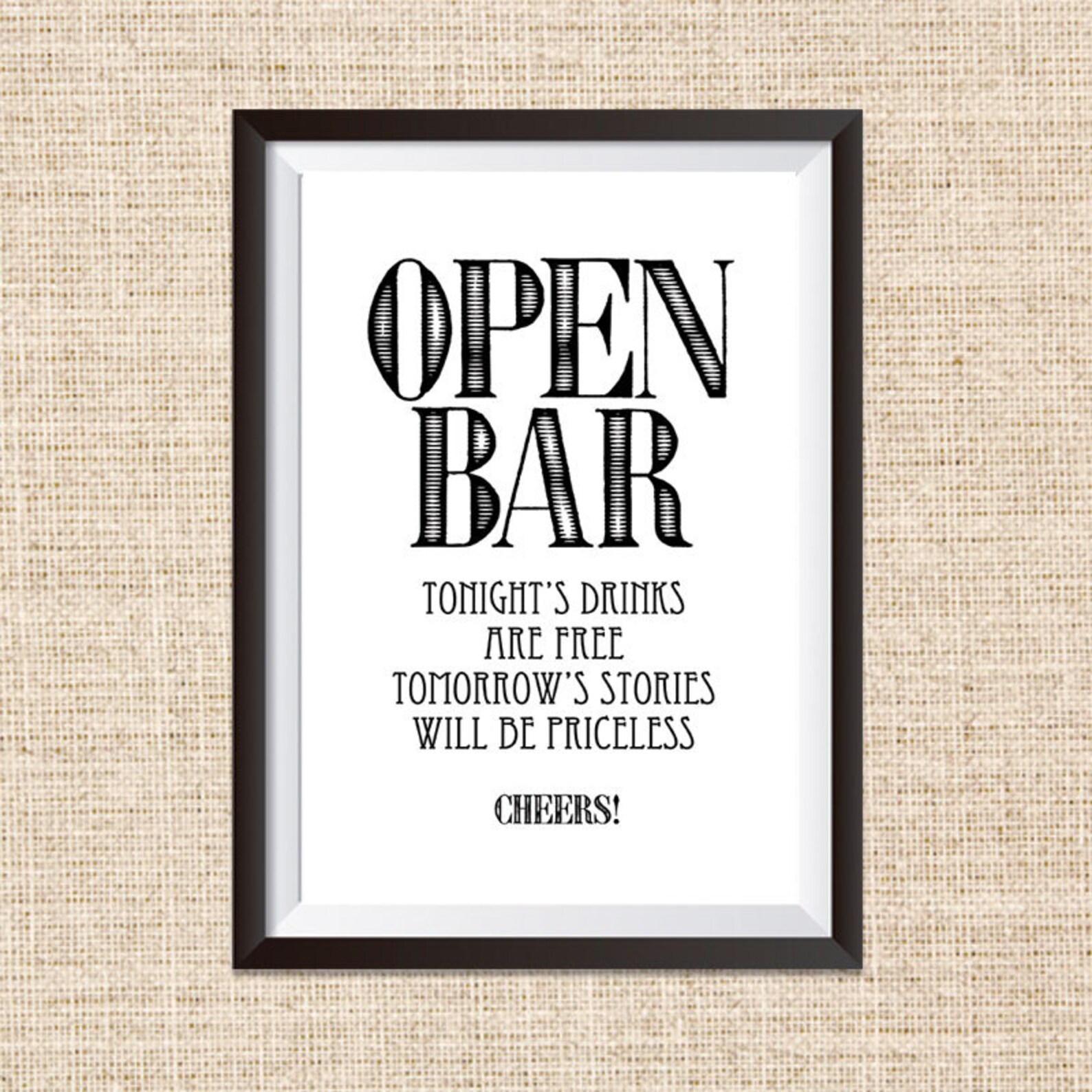 Open Bar Sign 8x10 Tonight's Drinks Are Free | Etsy