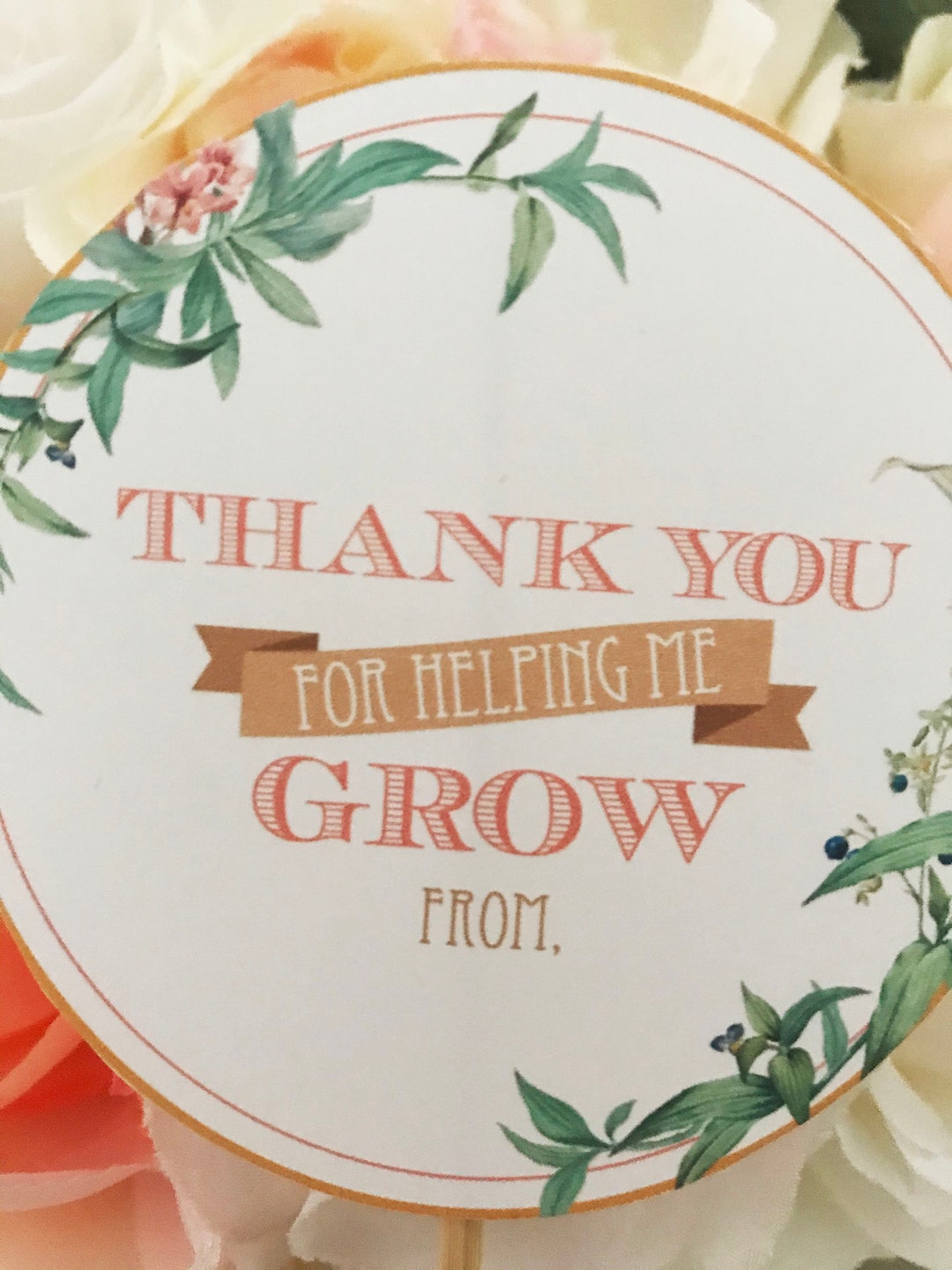 Printable Flower or Plant Gift for Teachers - Thank You for Helping Me ...