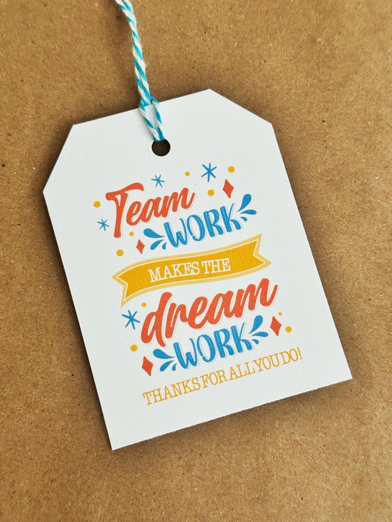 Team Work Makes the Dream Work | Co-worker Gift Tag | Printable Gift ...
