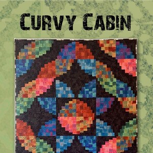 Curvy Cabin Quilt Pattern, Nancy Rink, Jelly Roll, Fat Quarter, Scrappy ...