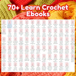 70+ Learn Crochet Ebooks, Crochet Book, Crochet Pattern Bundle, Crochet ...