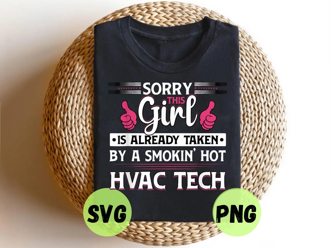 I Love My HVAC Tech SVG Png Funny HVAC Wife Shirt Design Cricut Cut ...