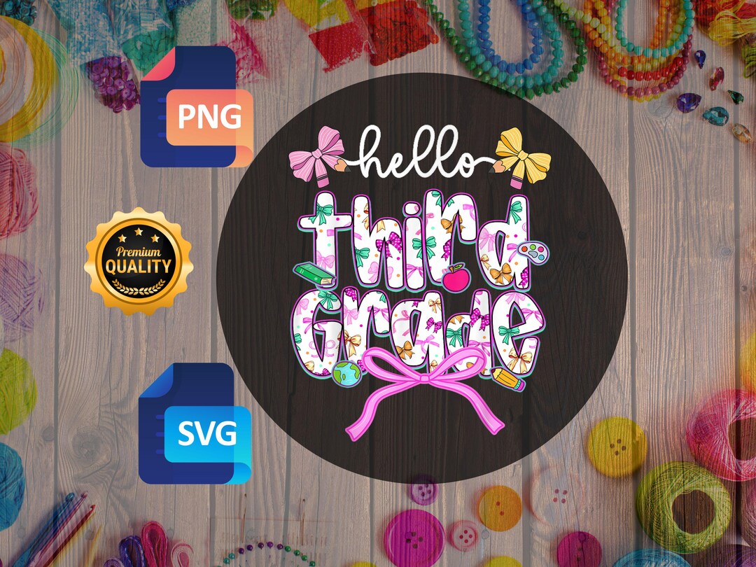Hello Third Grade SVG PNG, Back to School 3rd Grade Girl Bow Design ...