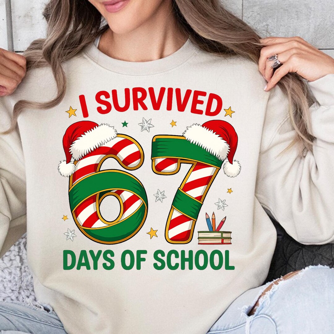 Survived 67 Days of School Christmas PNG, Funny Teacher Design (digital ...