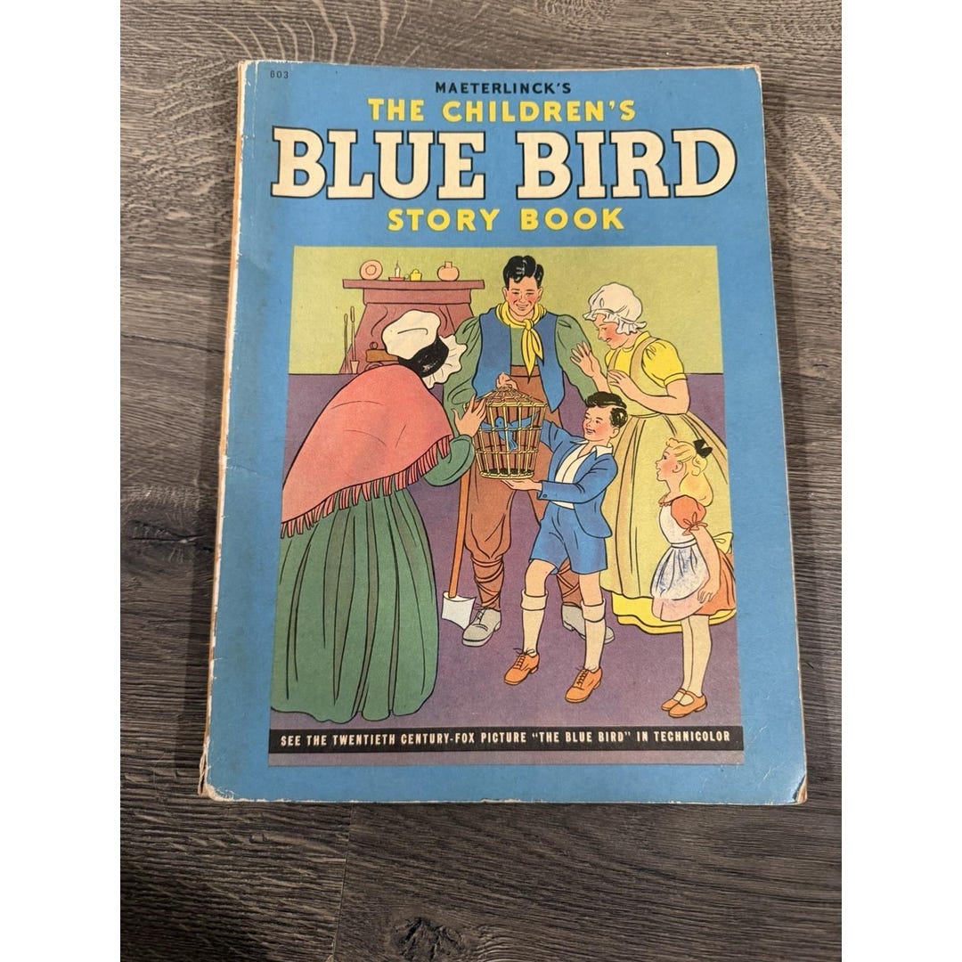 Maeterlincks Childrens Blue Bird Story Book, by Georgette Leblanc 1940 ...
