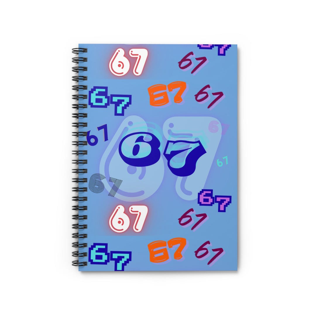 67 Spiral Notebook - 67 Lovers Gift, Meme Journal, Six Seven Stationery ...