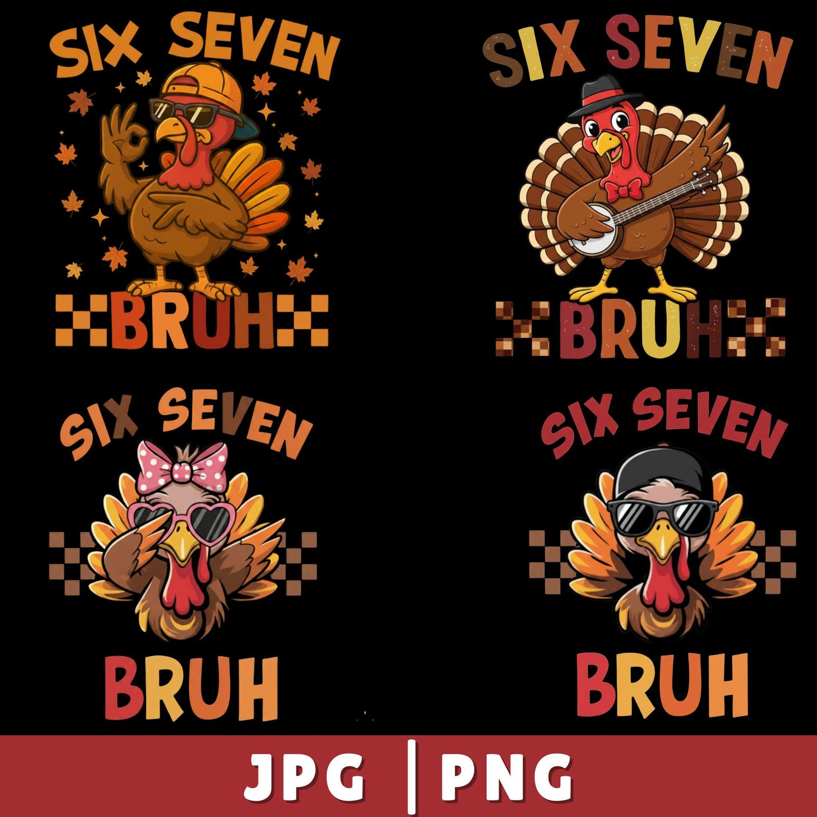 Funny Six Seven Meme Turkey Kids Bruh PNG, 67 Thanksgiving PNG, 6 7 ...