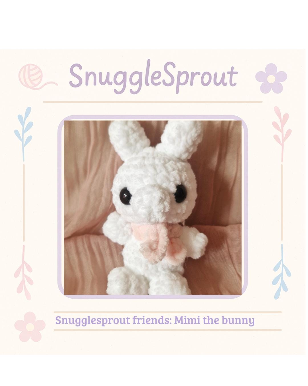 Mimi the Bunny Crochet Pattern (PDF) – Amigurumi Plush | Snugglesprout ...