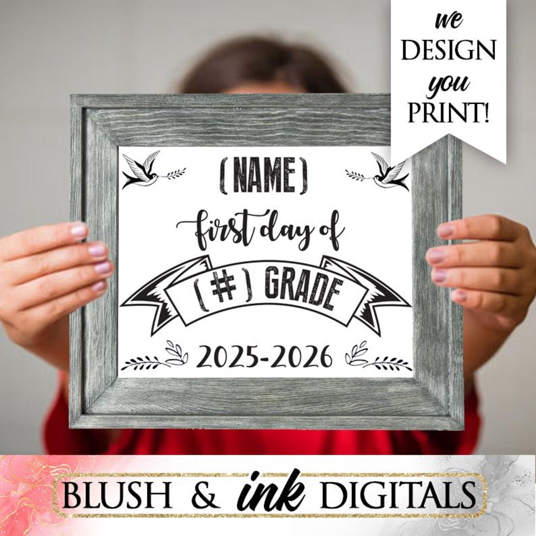 PERSONALIZED Printable First Day Grade Sign, Grade Graduation Sign ...