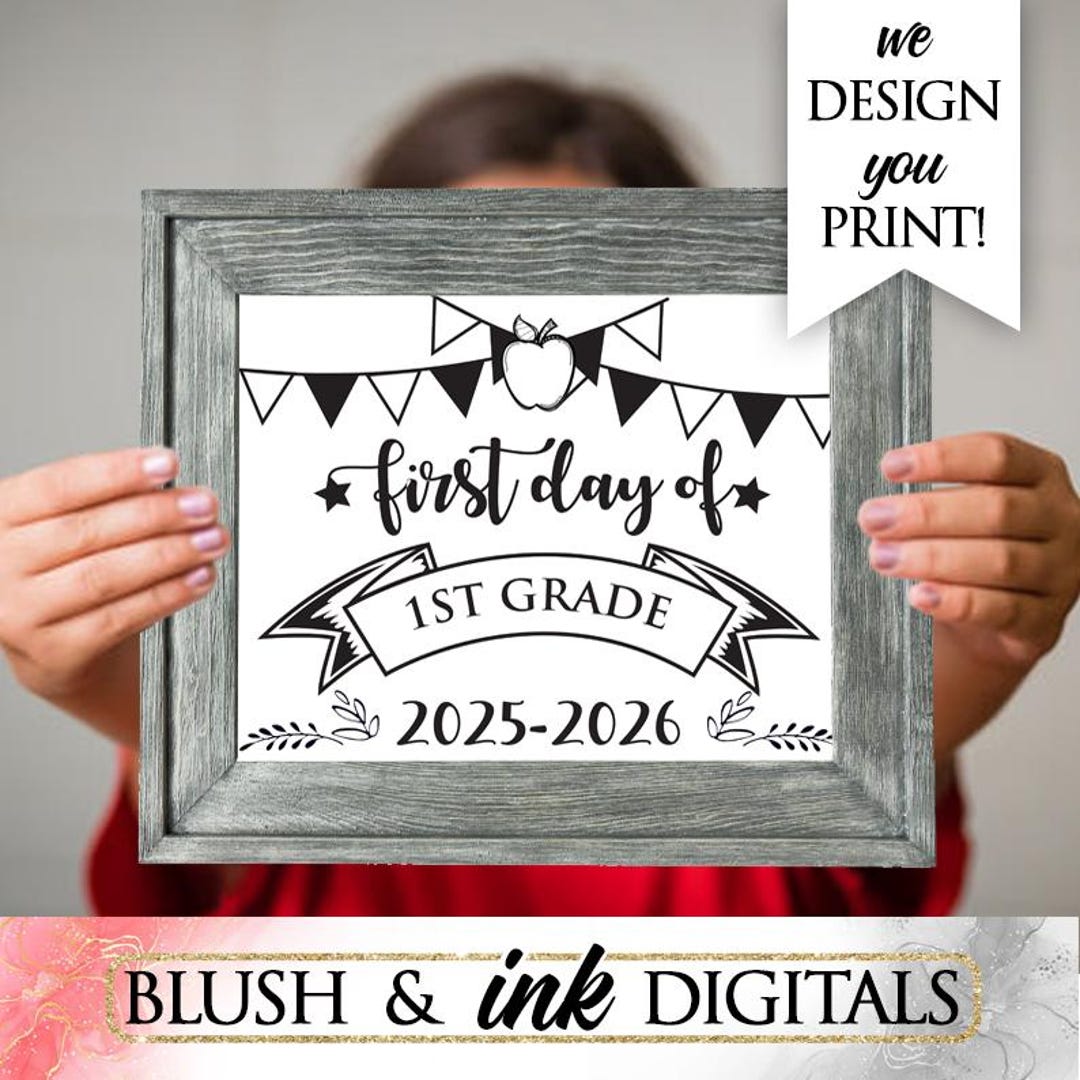 Printable First Day of 1st Grade Sign, 1st Grade Graduation Sign, First ...