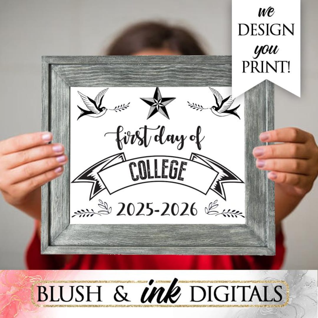 Printable First Day of College Sign, College Graduation Sign, First Day ...
