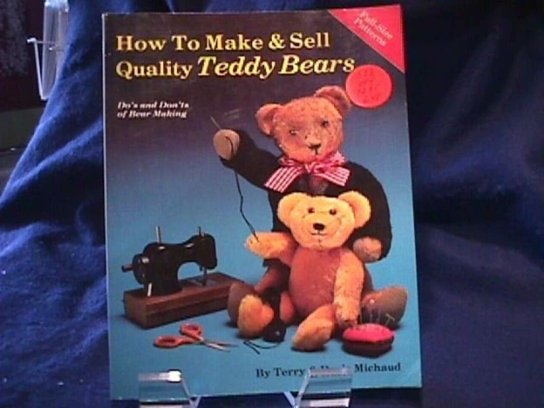 How to Make Quality Teddy Bears Book With Patterns New Book - Etsy