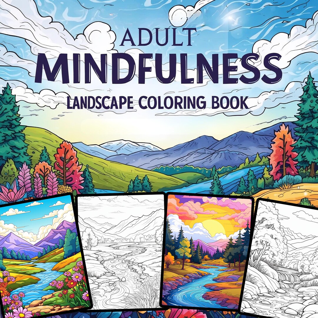 Mindfulness Landscape Coloring Book ‒ Relaxing Nature Scenes for Stress ...