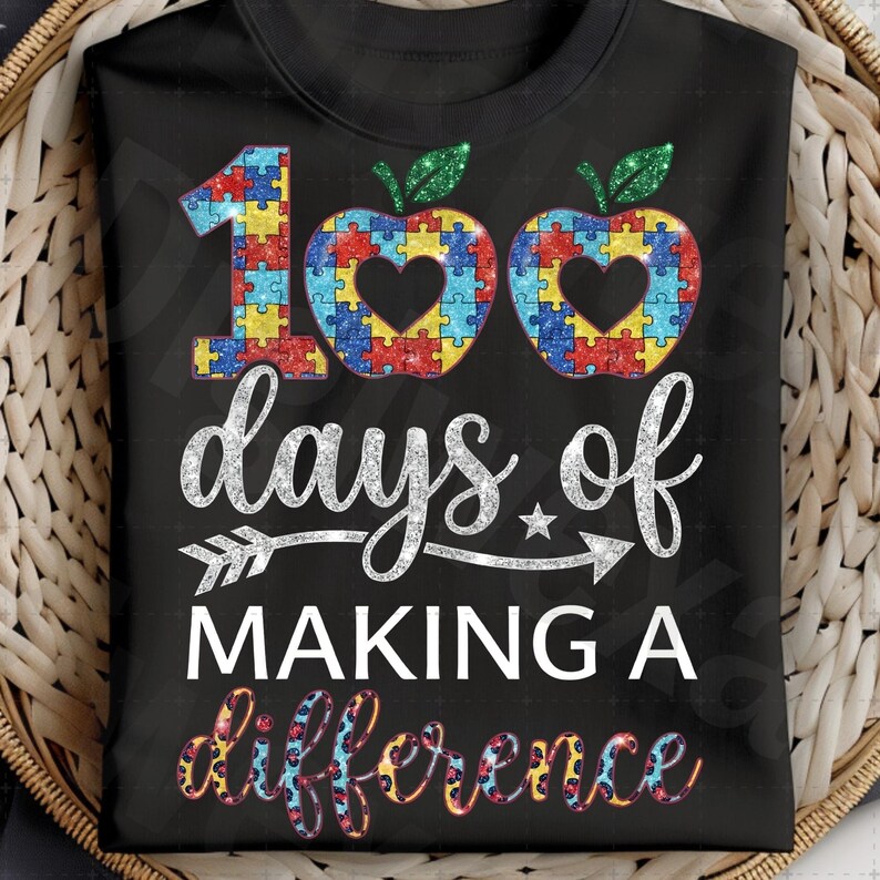100 Days of Making a Difference PNG, Autism Awareness Teacher Shirt ...