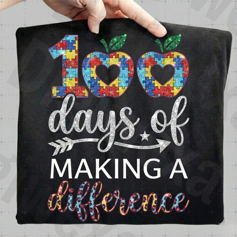 100 Days of Making a Difference PNG, Autism Awareness Teacher Shirt ...